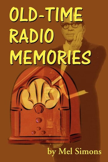 Old-Time Radio Memories - Simons Mel | Książka w Empik