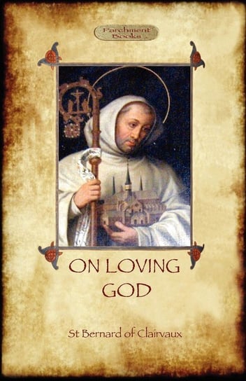 On Loving God - Opracowanie zbiorowe | Książka w Empik