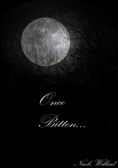 Once Bitten... - Willard Nicole | Książka w Empik