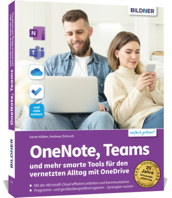 OneNote, Teams und mehr smarte Tools für den vernetzten Alltag mit ...