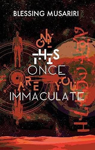 Only This Once Are You Immaculate - Blessing Musariri | Książka w Empik