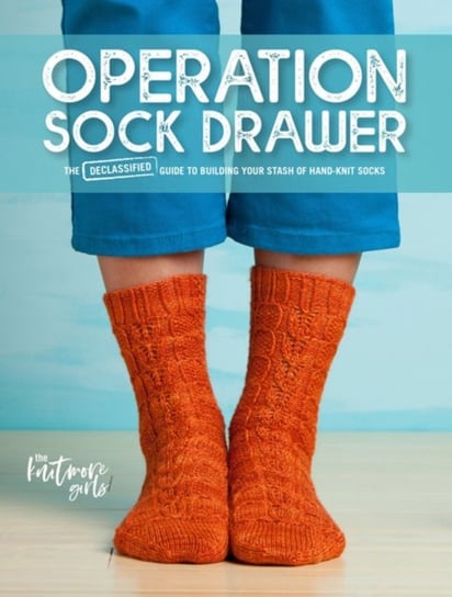 Operation Sock Drawer: The Declassified Guide To Building Your Stash Of ...