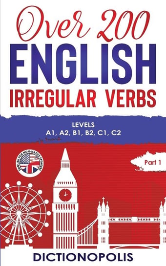 Over 200 English Irregular Verbs - W opisie | Książka w Empik