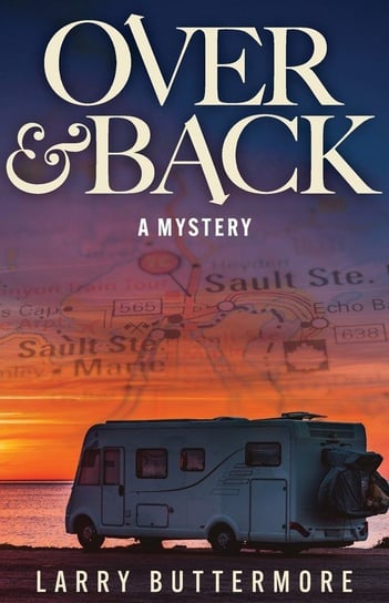 Over and Back - Larry Buttermore | Książka w Empik