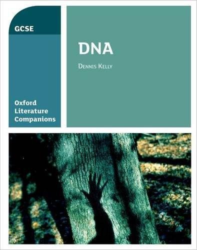 Oxford Literature Companions: DNA: With all you need to know for your 2021 assessments - Su ...