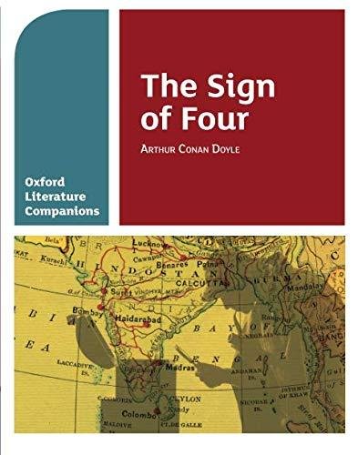Oxford Literature Companions. The Sign of Four. With all you need to ...