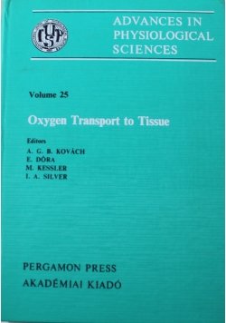 Oxygen Transport to Tissue volume 25 - Pergamon Press | Książka w Empik
