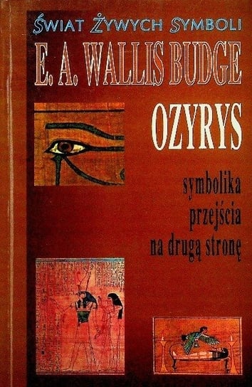 Ozyrys symbolika przejścia na drugą stronę - W opisie | Książka w Empik