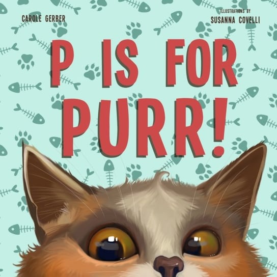 P Is for Purr - Carole Gerber | Książka w Empik P Is for Purr - Carole Gerber | Książka w Empik