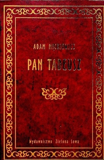 Pan Tadeusz - Mickiewicz Adam | Książka w Empik
