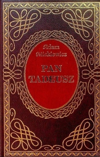 Pan Tadeusz - Mickiewicz Adam | Książka w Empik