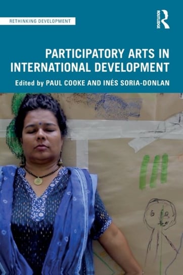 Participatory Arts in International Development - Opracowanie zbiorowe ...