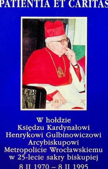 Patientia et Caritas - Opracowanie zbiorowe | Książka w Empik