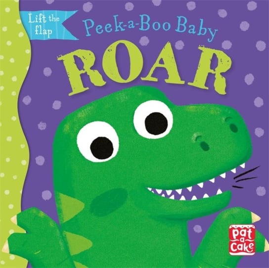 Peek-a-Boo Baby. Roar. A dinosaur peek-a-boo book - Opracowanie ...