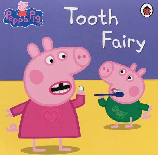 Peppa Pig - Tooth Fairy - Opracowanie zbiorowe | Książka w Empik
