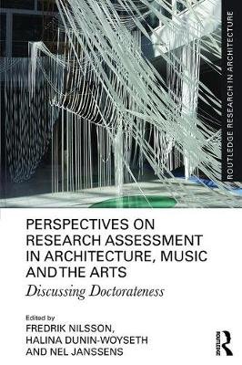 Perspectives on Research Assessment in Architecture, Music and the Arts - Fredrik Nilsson ...