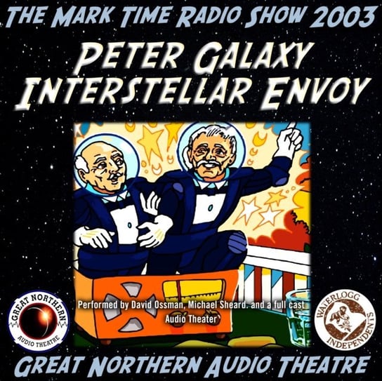 Peter Galaxy, Interstellar Envoy - audiobook - Stearns Jerry ...