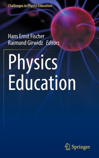 Physics Education - Springer Nature Switzerland AG | Książka w Empik