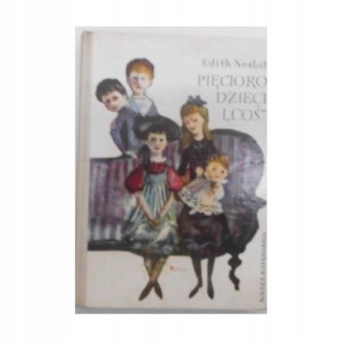 Pięcioro dzieci i coś - Nesbit Edith | Książka w Empik