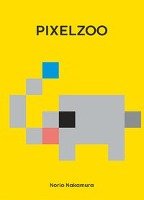 Pixelzoo - Nakamura Norio | Książka w Empik
