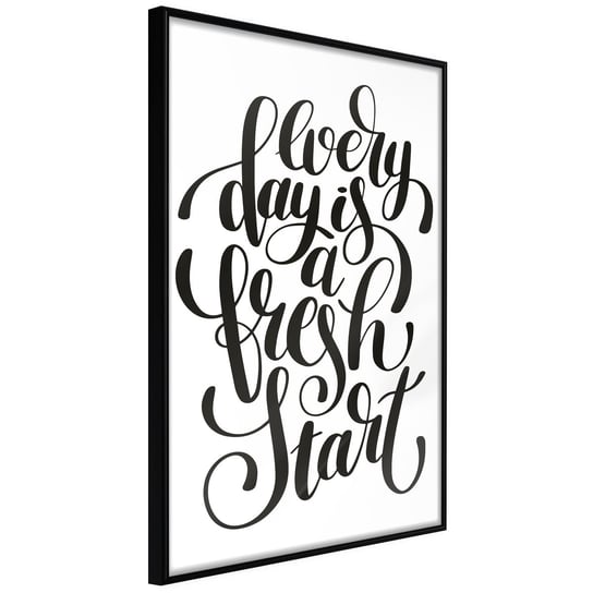 Plakat - Every day a fresh start [Poster] 30x45 Rama czarna papier ...