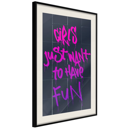 Plakat - Girls Just Want to Have Fun [Poster] - ARTGEIST | Sklep EMPIK.COM