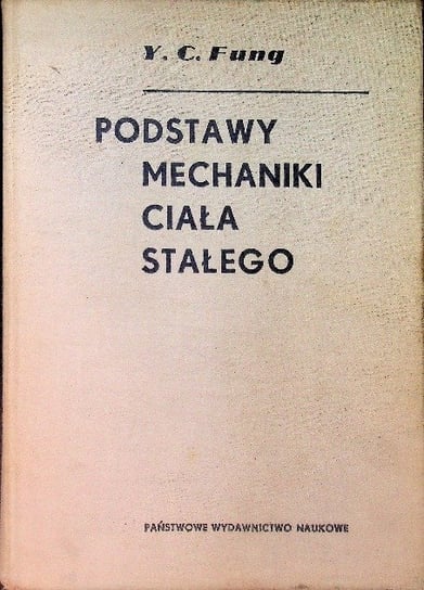 Podstawy mechaniki ciała stałego - Opracowanie zbiorowe | Książka w Empik