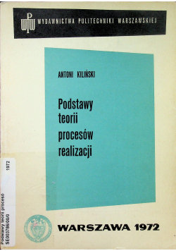 Podstawy teorii procesów realizacji - Opracowanie zbiorowe | Książka w Empik