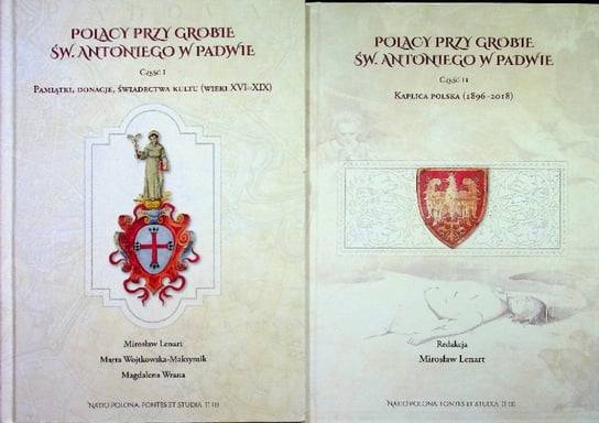Polacy przy grobie Św Antoniego w Padwie Tom 1 i 2 - W opisie | Książka ...