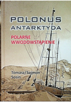 Polarne wwodowstąpienie Polonus antarktyda - Opracowanie zbiorowe ...