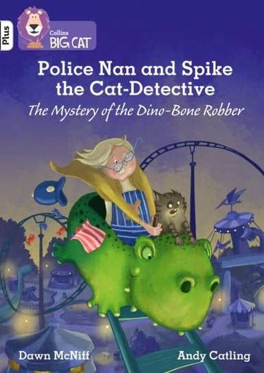 Police Nan and Spike the Cat-Detective - The Mystery of the Dino-Bone ...