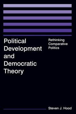 Political Development and Democratic Theory: Rethinking Comparative ...