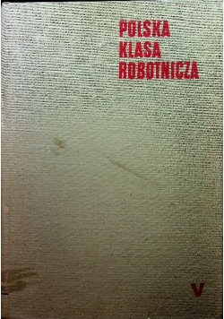 Polska klasa robotnicza - Opracowanie zbiorowe | Książka w Empik