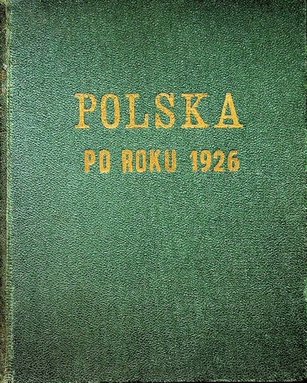 Polska po roku 1926 1937r. - Opracowanie zbiorowe | Książka w Empik