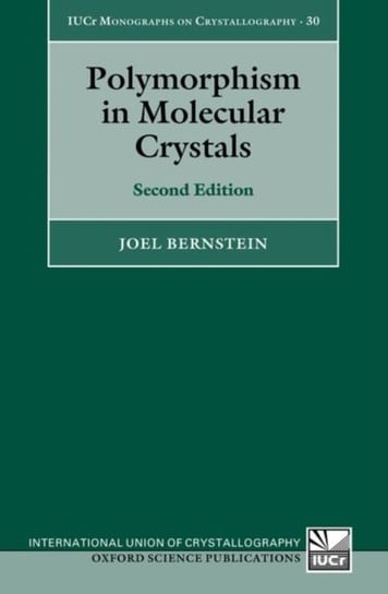 Polymorphism in Molecular Crystals: Second Edition - Opracowanie ...