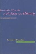 Possible Worlds of Fiction and History - Dolezel Lubomir | Książka w Empik