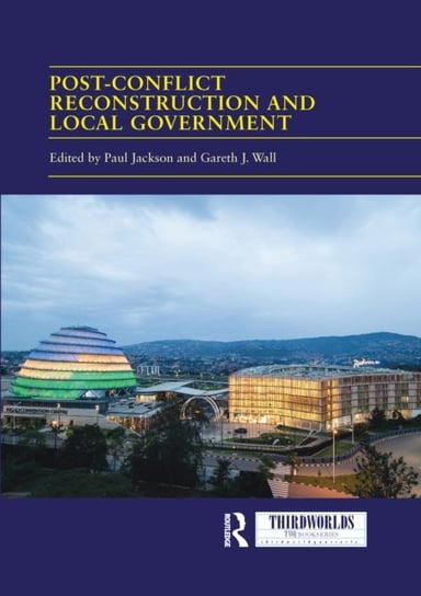 Post-conflict Reconstruction and Local Government - Opracowanie ...