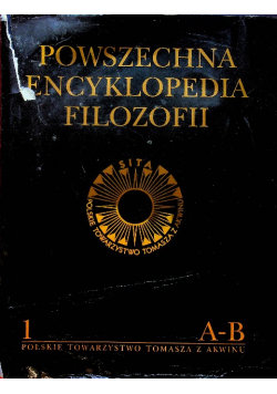 Powszechna encyklopedia filozofii Tom I - Opracowanie zbiorowe | Książka w Empik