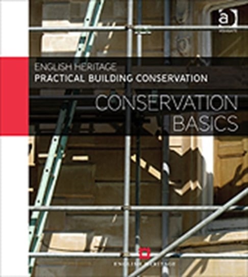 Practical Building Conservation: Conservation Basics - Historic England ...