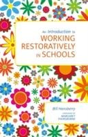 Practical Introduction to Restorative Practice in Schools - Hansberry ...
