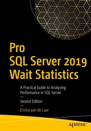 Pro SQL Server 2019 Wait Statistics [DRM] - ebook EPUB - Enrico van de Laar | Ebook Sklep EMPIK.COM