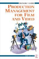 Production Management for Film and Video - Gates Richard | Książka w Empik