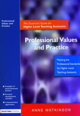 Professional Values and Practice: The Essential Guide for Higher Level ...