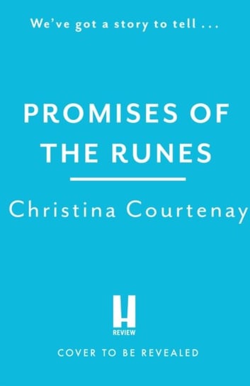 Promises of the Runes: The enthralling new timeslip tale in the beloved ...