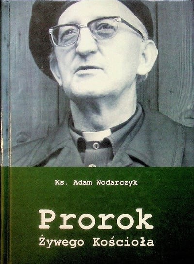Prorok Żywego Kościoła - Opracowanie zbiorowe | Książka w Empik