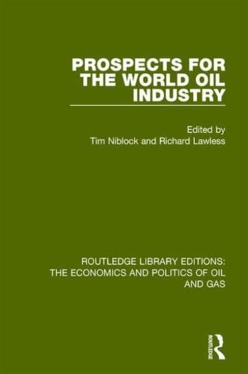 Prospects for the World Oil Industry - Opracowanie zbiorowe | Książka w ...