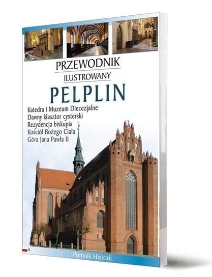 Przewodnik ilustrowany Pelplin - Opracowanie zbiorowe | Książka w Empik