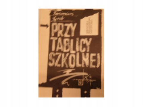 Przy Tablicy szkolnej - Niegrebecki Bartosz | Książka w Empik