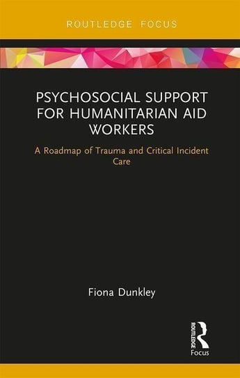 Psychosocial Support for Humanitarian Aid Workers: A Roadmap of Trauma ...