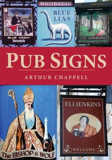 Pub Signs - Arthur Chappell | Książka w Empik